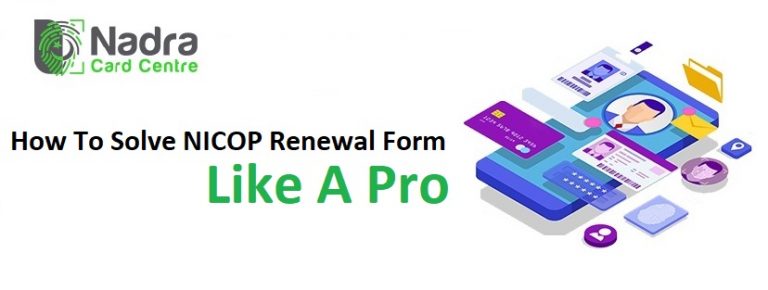 Nicop Renewal UK | Apply Nadra Card | Nadra Card Centre